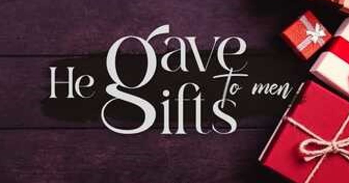 Word and Spirit Feasts | He gave Gifts to men